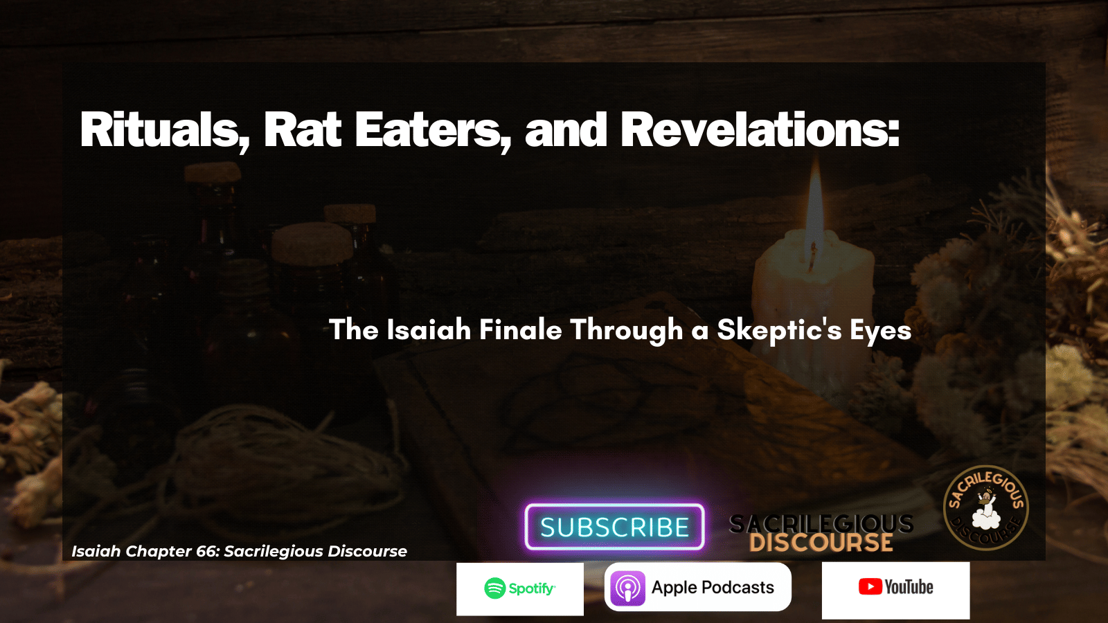 Rituals, Rat Eaters, and Revelations: The Isaiah Finale Through a ...