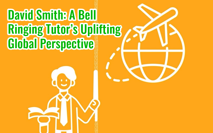 A Global Tour of Bell Ringing Education: An Interview with David Smith ...