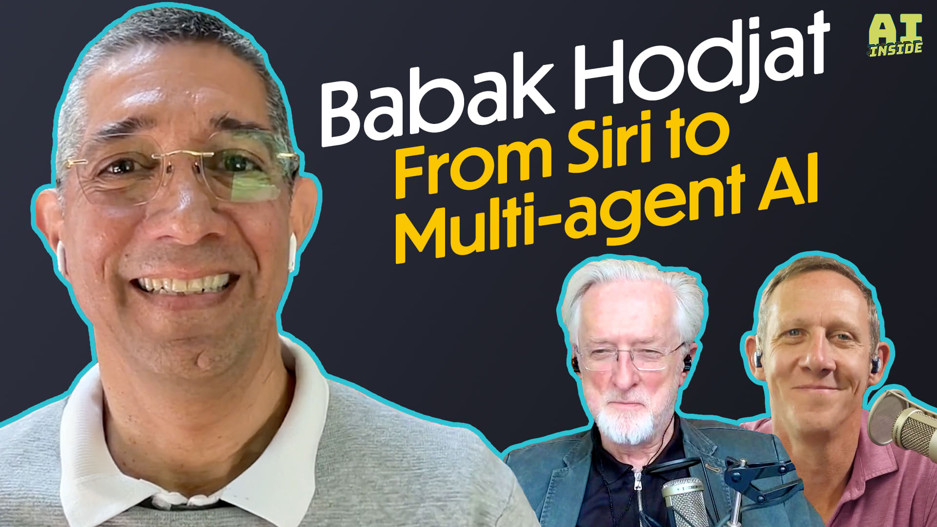 Babak Hodjat: From Siri to Multi-Agent AI | AI Inside podcast