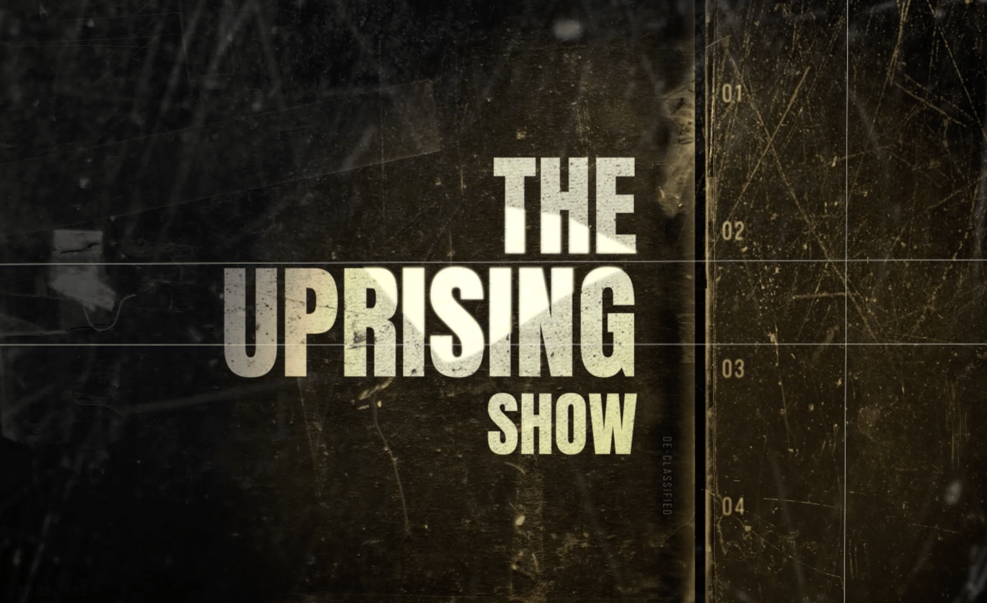 The Uprising Show