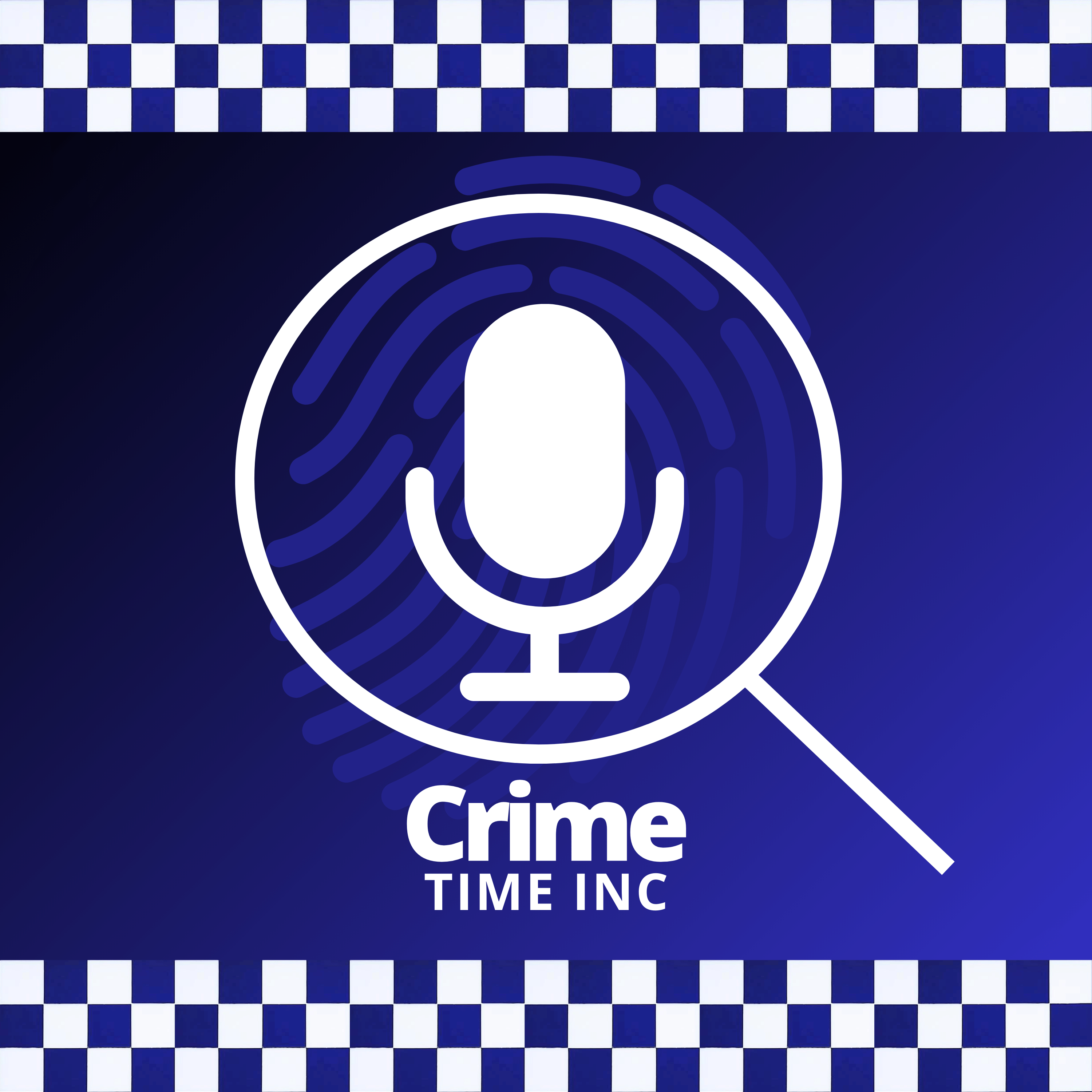 True Crime Podcast | Crime Time inc: True Crime Podcast