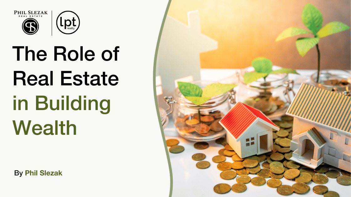 What is The Role of Real Estate in Building Wealth | Real Estate Talk ...