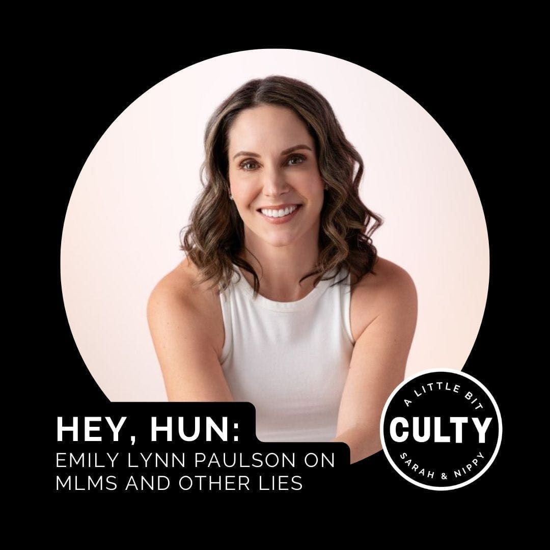 Hey, Hun: Emily Lynn Paulson on MLMs and Other Lies | A Little Bit ...