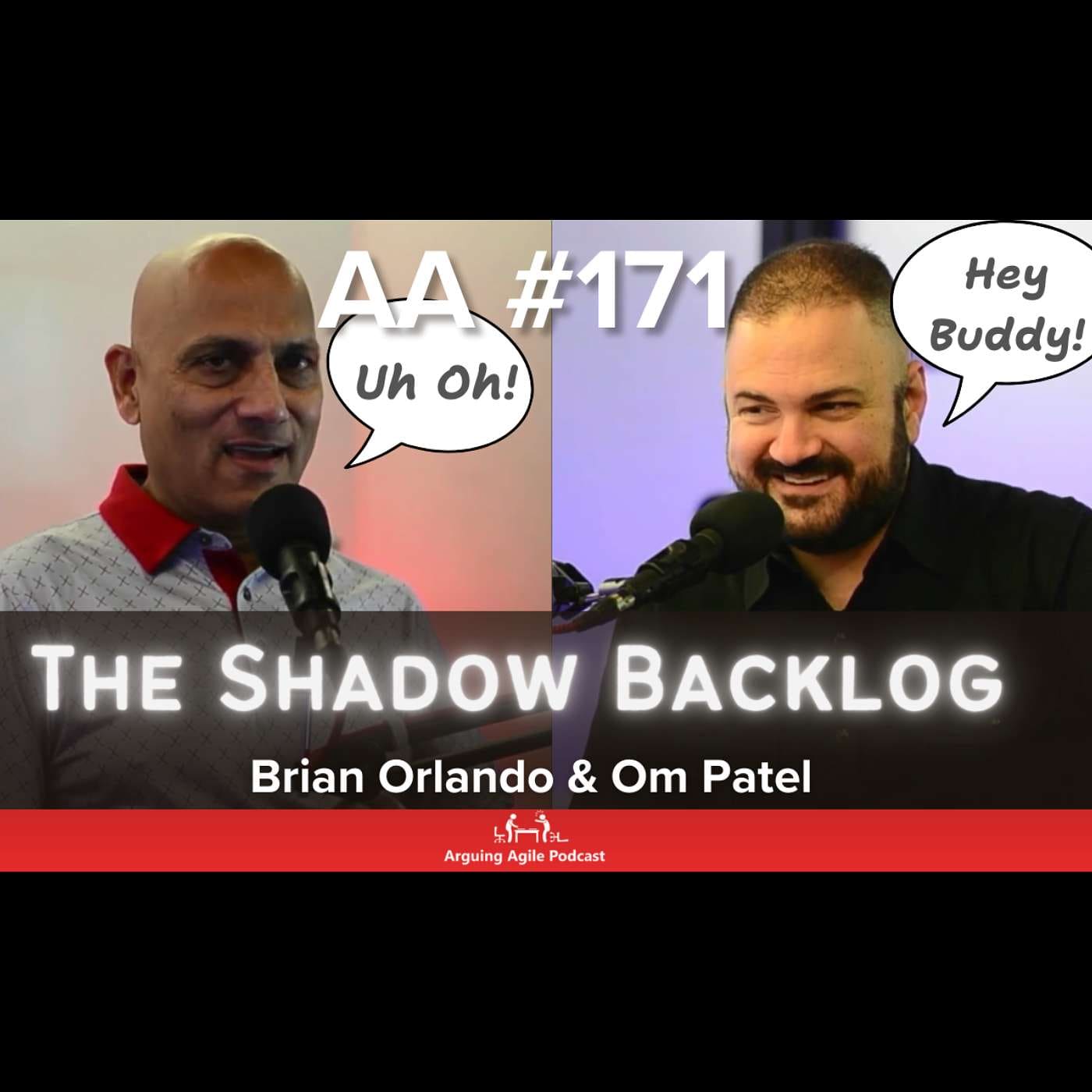 AA171 - The Shadow Backlog: How Invisible Work Derails Your Teams | We ...